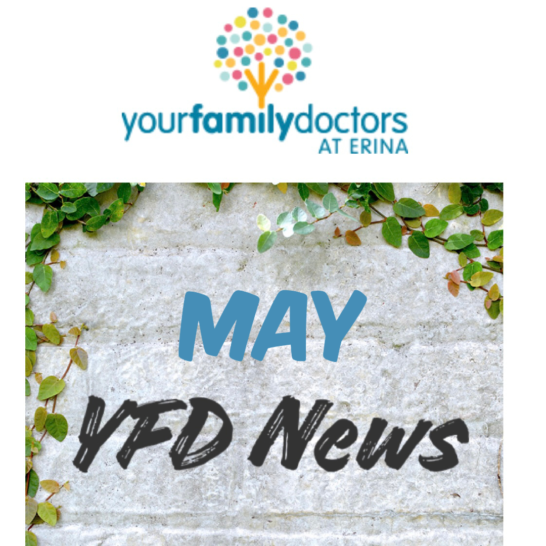 YFD May Newsletter - Your Family Doctors