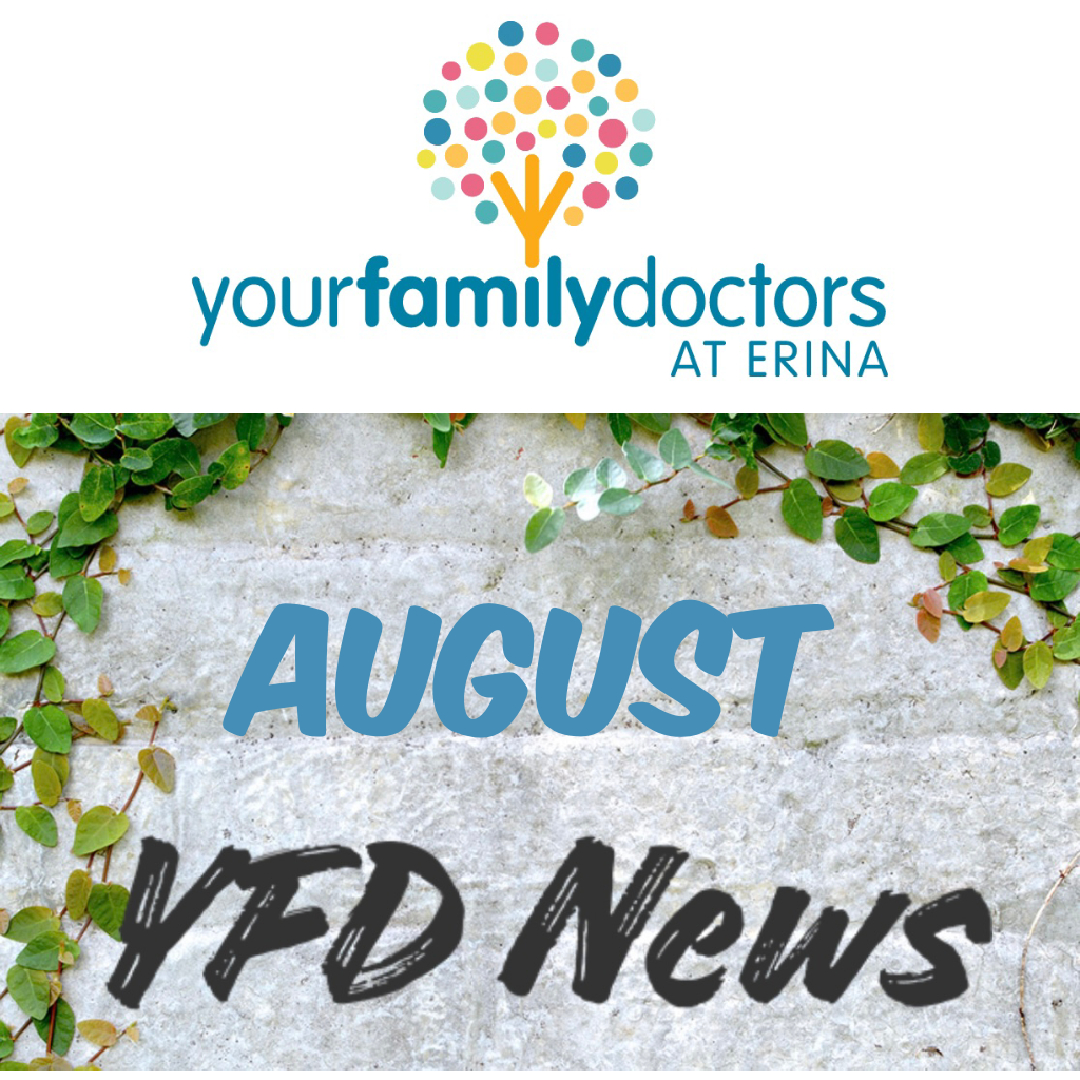 YFD August Newsletter - Your Family Doctors