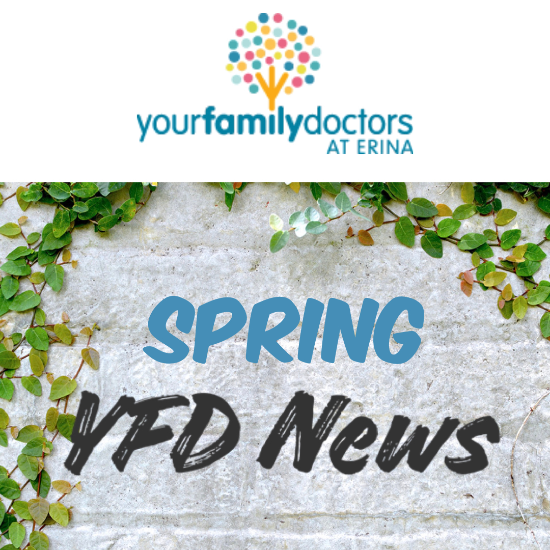 YFD SPRING NEWSLETTER - Your Family Doctors